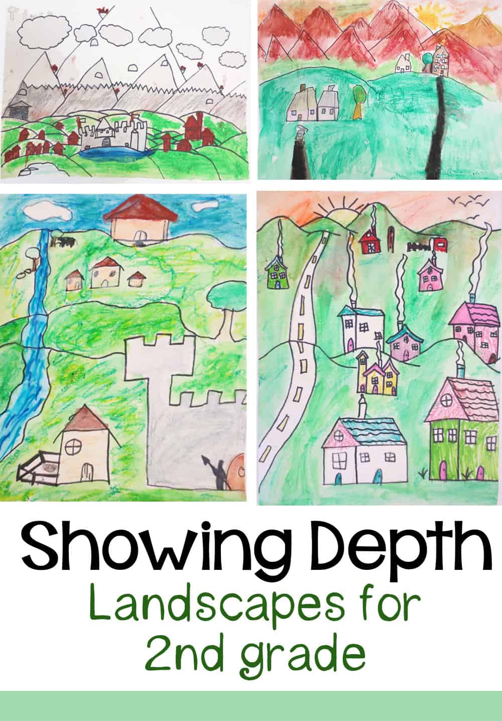 Showing Depth In Landscapes 2nd Grade Drawing Project Art Is Basic